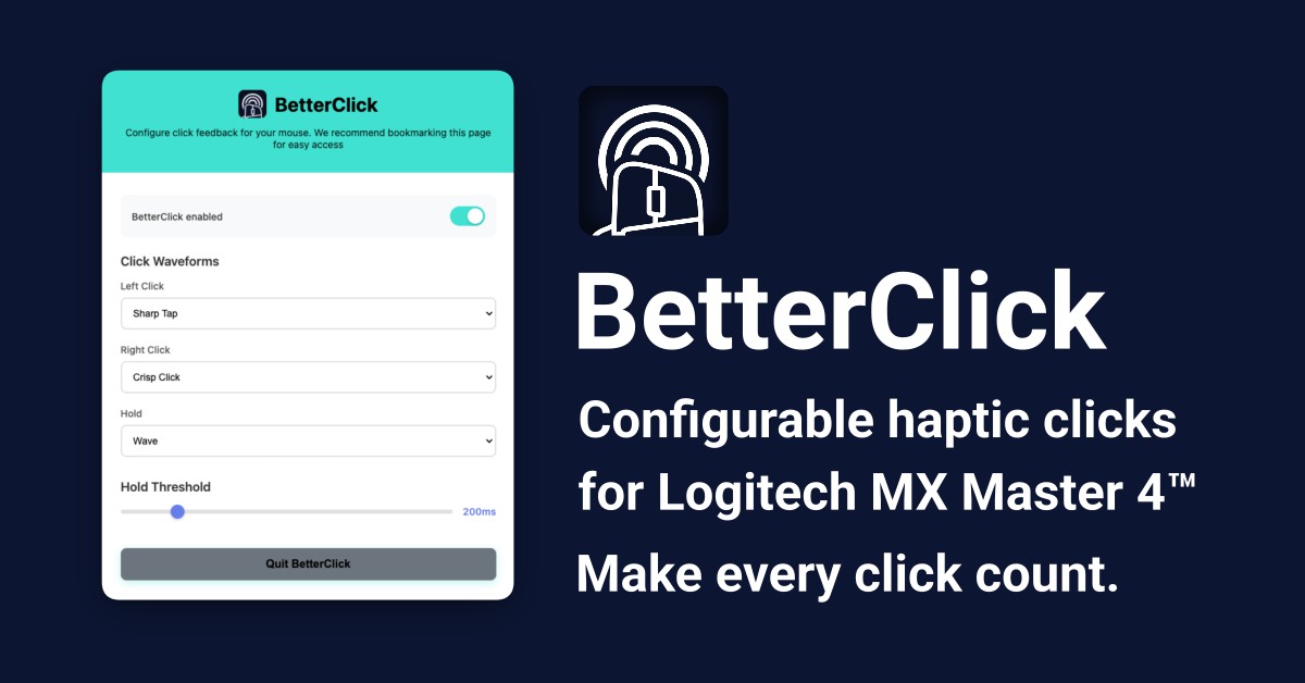 BetterClick - Configurable haptic clicks for Logitech MX Master 4™